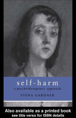 Self-Harm by Fiona Gardner | Goodreads