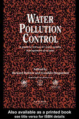 Water Pollution Control: A Guide to the Use of Water Quality Management ...