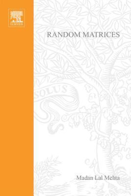Random Matrices by Madan L Mehta | Goodreads