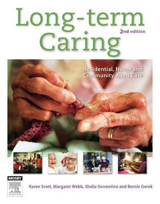 Long-Term Caring: Residential, home and community aged care by Karen ...