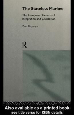 The Stateless Market by Paul Kapteyn | Goodreads