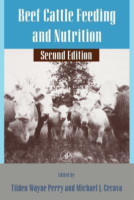 Beef Cattle Feeding and Nutrition by Tilden Wayne Perry | Goodreads