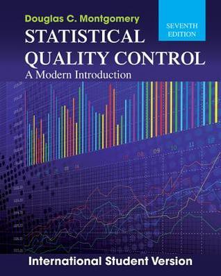 Statistical Quality Control: A Modern Introduction by Douglas C ...