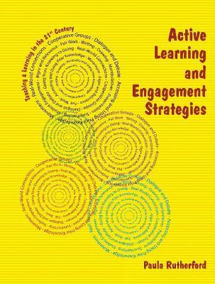 Active Learning and Engagement Strategies by Paula Rutherford | Goodreads