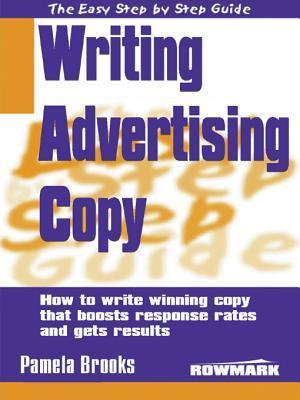 The Easy Step by Step Guide to Writing Advertising Copy by Pamela ...