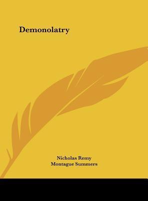 Demonolatry by Nicholas Remy | Goodreads