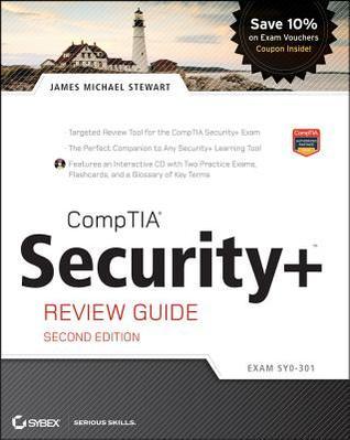 CompTIA Security+ Review Guide, Includes CD: Exam SY0-301 by James ...