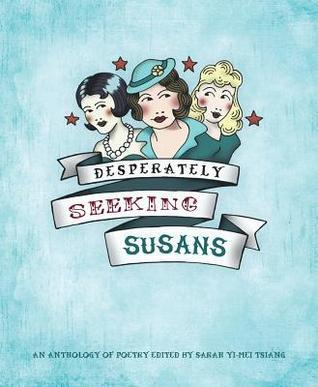 Desperately Seeking Susans by Sarah-Yi-Mei Tsiang | Goodreads