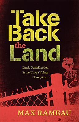 Take Back the Land by Max Rameau | Goodreads