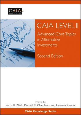 CAIA Level II: Advanced Core Topics in Alternative Investments by CAIA ...