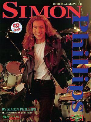 Simon Phillips: Book & CD by Simon Phillips | Goodreads