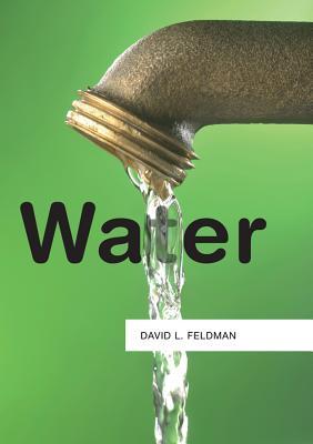 Water by David Lewis Feldman | Goodreads
