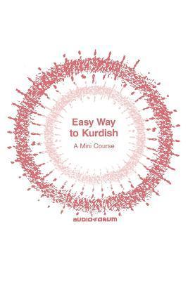 Easy Way to Kurdish (Kurdish Edition) by Soraya Mofty | Goodreads