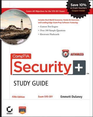 CompTIA Security+ Study Guide Authorized Courseware: Exam SY0-301 by ...