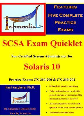 SCSA Exam Quicklet: Sun Certified System Adminstrator for Solaris 10 Practice Exams by Paul ...