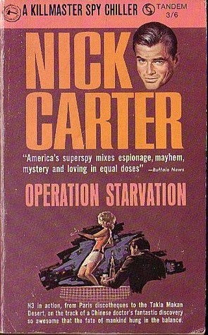 Operation Starvation (Killmaster, #17) by Nick Carter | Goodreads