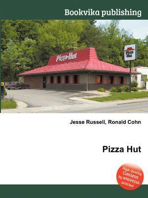 Pizza Hut by Jesse Russell | Goodreads