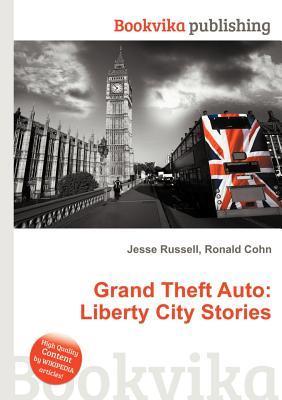 Grand Theft Auto: Liberty City Stories by Jesse Russell | Goodreads