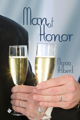 Man of Honor by Maria Albert | Goodreads