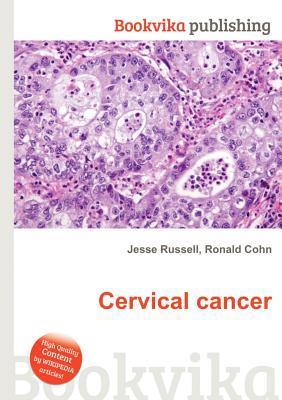 Cervical Cancer by Jesse Russell | Goodreads