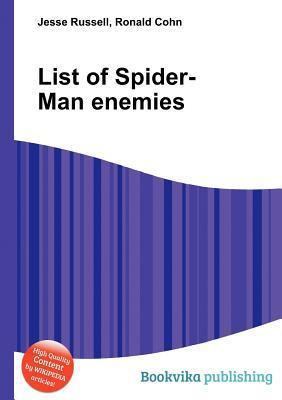 List of Spider-Man Enemies by Jesse Russell | Goodreads