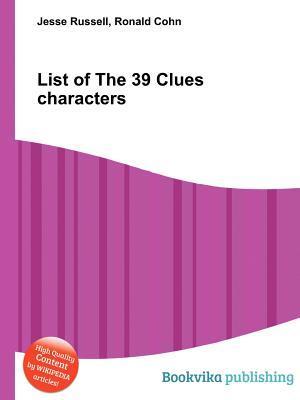 List of the 39 Clues Characters by Jesse Russell | Goodreads