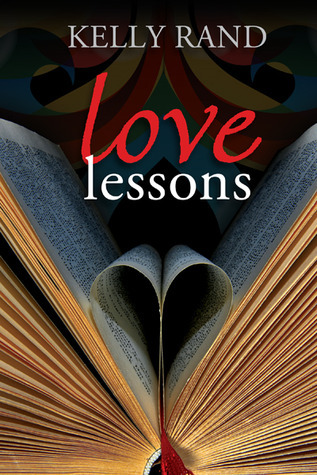Love Lessons by Kelly Rand | Goodreads