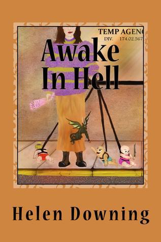 Awake In Hell by Helen Downing | Goodreads