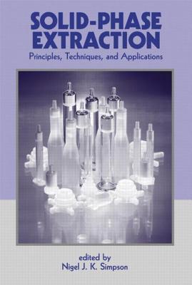 Solid-Phase Extraction: Principles, Techniques, and Applications by ...