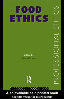 Food Ethics by Ben Mepham | Goodreads