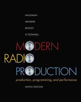 Modern Radio Production: Production Programming & Performance by Carl ...