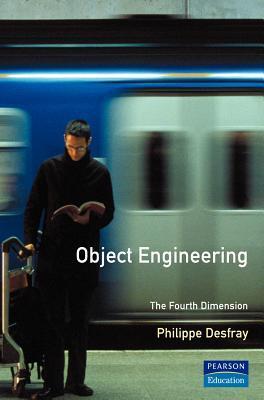 Object Engineering: The Fourth Dimension by Phillipie Desfray | Goodreads