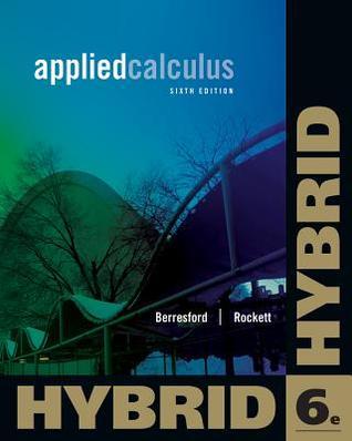 Applied Calculus, Hybrid Edition (with Enhanced WebAssign with eBook ...