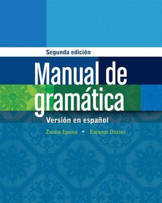 Manual de gramática: En espanol by Zulma Iguina | Goodreads