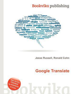Google Translate by Jesse Russell | Goodreads