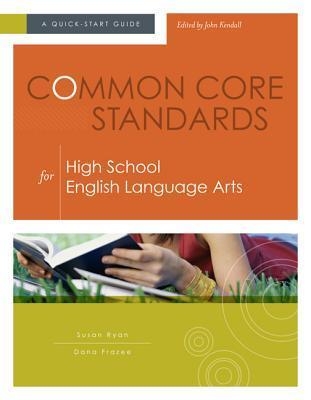 Common Core Standards for High School English Language Arts: A Quick ...