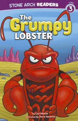The Grumpy Lobster (Stone Arch Readers - Level 3) by Cari Meister ...