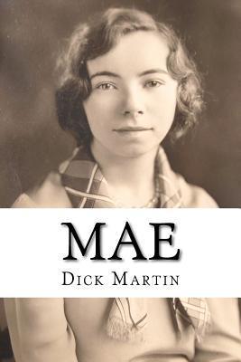 Mae by Dick Martin | Goodreads