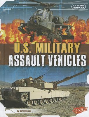 U.S. Military Assault Vehicles by Carol Shank | Goodreads