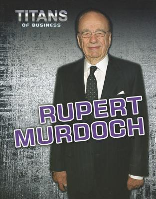 Rupert Murdoch (Raintree Perspectives) by Dennis Fertig | Goodreads