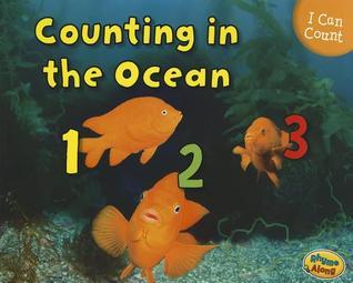 Counting in the Ocean (I Can Count!) by Rebecca Rissman | Goodreads