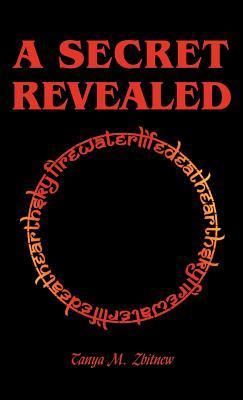 A Secret Revealed by Tanya M. Zbitnew | Goodreads