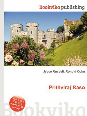 Prithviraj Raso by Jesse Russell | Goodreads