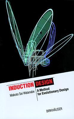 Induction Design by Makoto Sei Watanabe | Goodreads