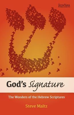 God's Signature by Steve Maltz | Goodreads