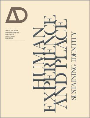 Human Experience and Place: Sustaining Identity by Paul Brislin | Goodreads