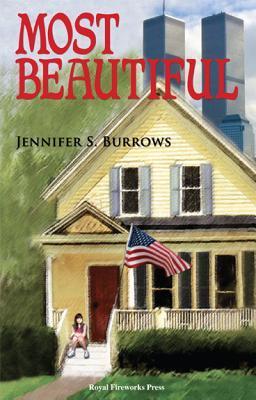 Most Beautiful by Jennifer S. Burrows | Goodreads