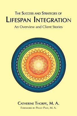 The Success and Strategies of Lifespan Integration by M.A. Catherine ...