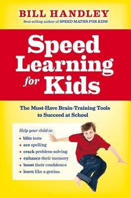 Speed Learning for Kids: The Must-Have Braintraining Tools to Help Your ...
