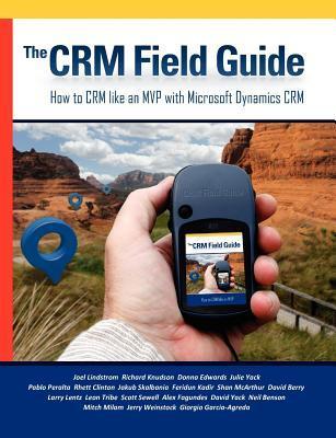 The CRM Field Guide by Joel Lindstrom | Goodreads